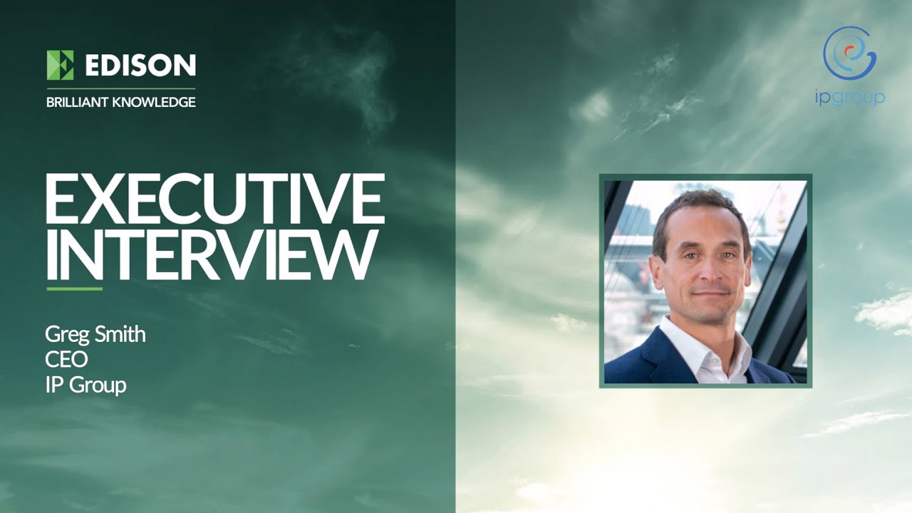 IP Group – executive interview - Edison Group
