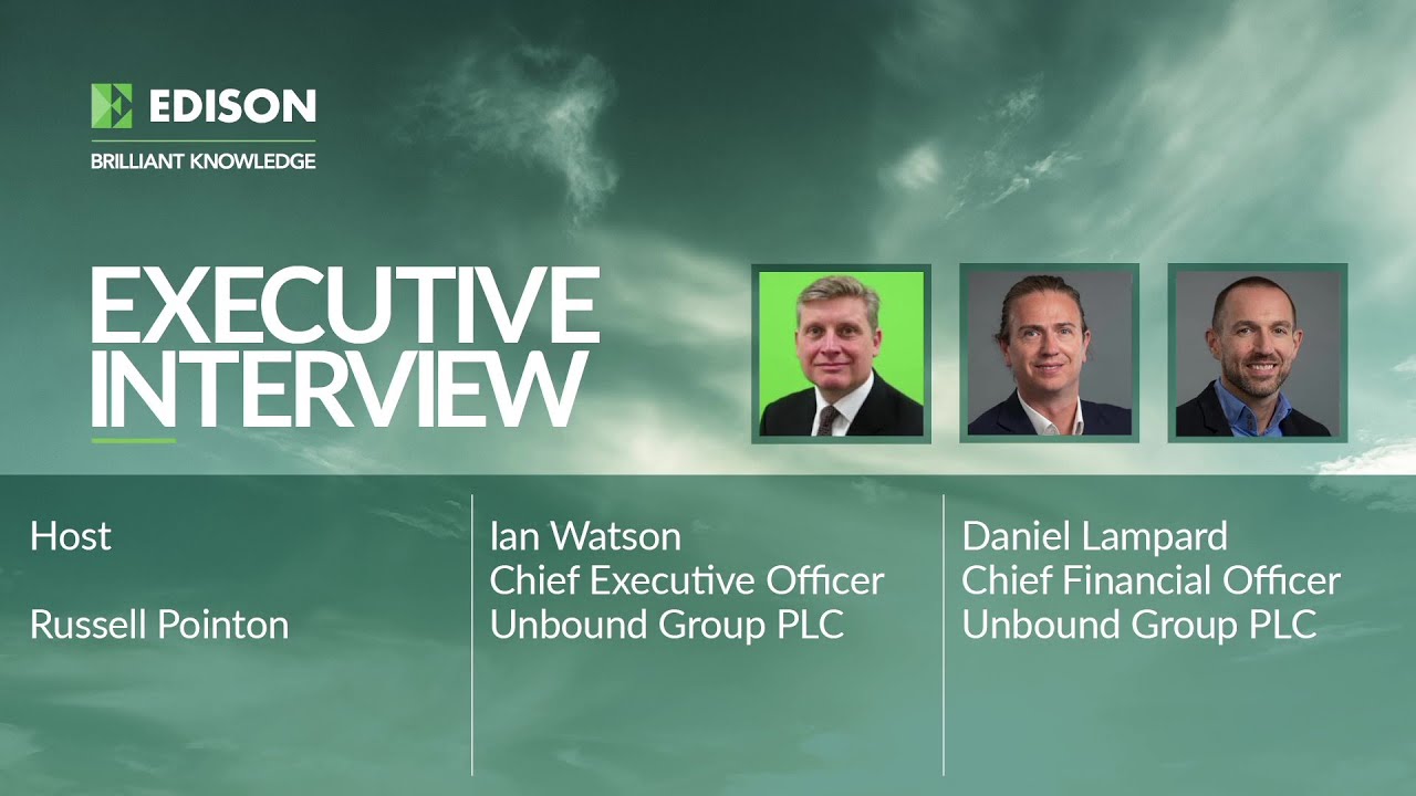 Unbound Group – executive interview - Edison Group