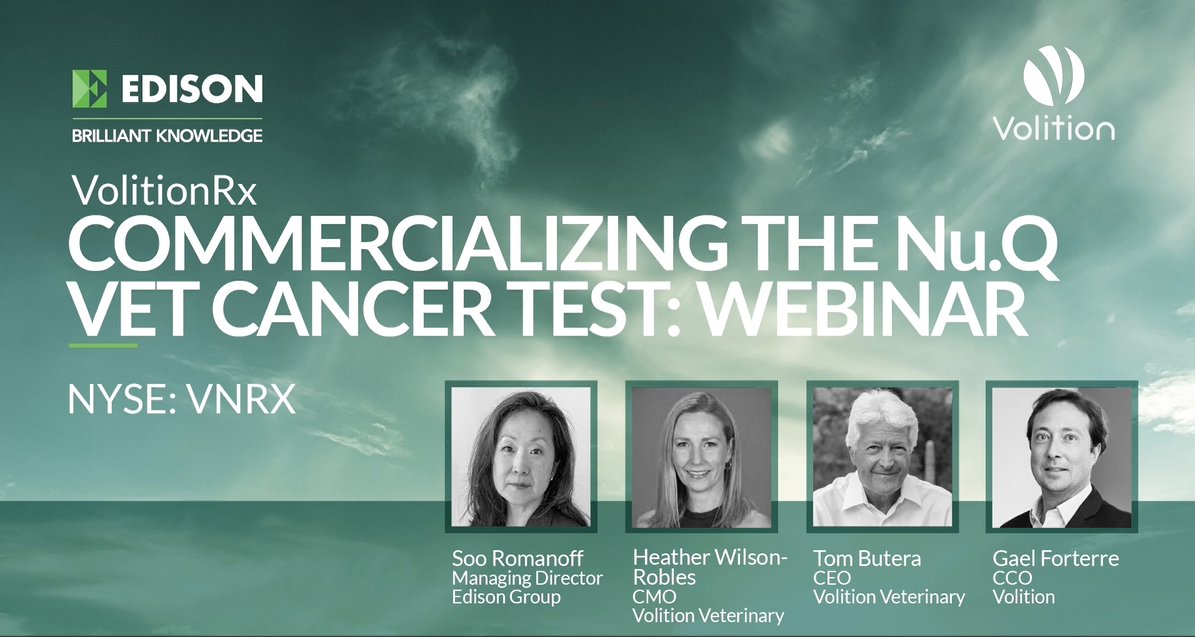 VolitionRx: Commercializing the Nu.Q Vet Cancer Test: Webinar - Edison ...
