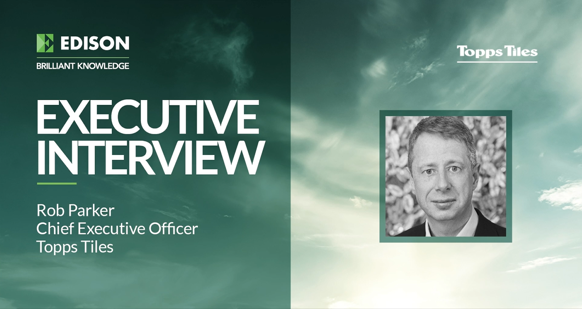 Topps Tiles - executive interview - Edison Group