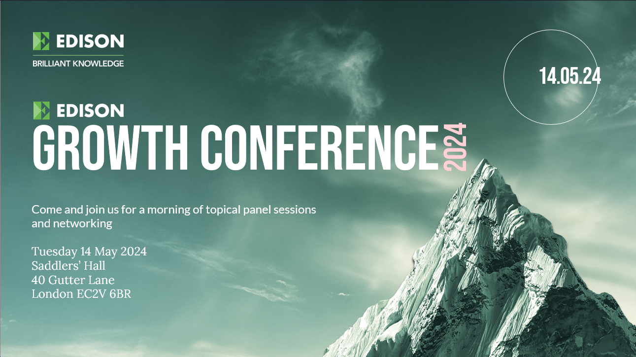 Edison Growth Conference - May 2024 - Edison Group