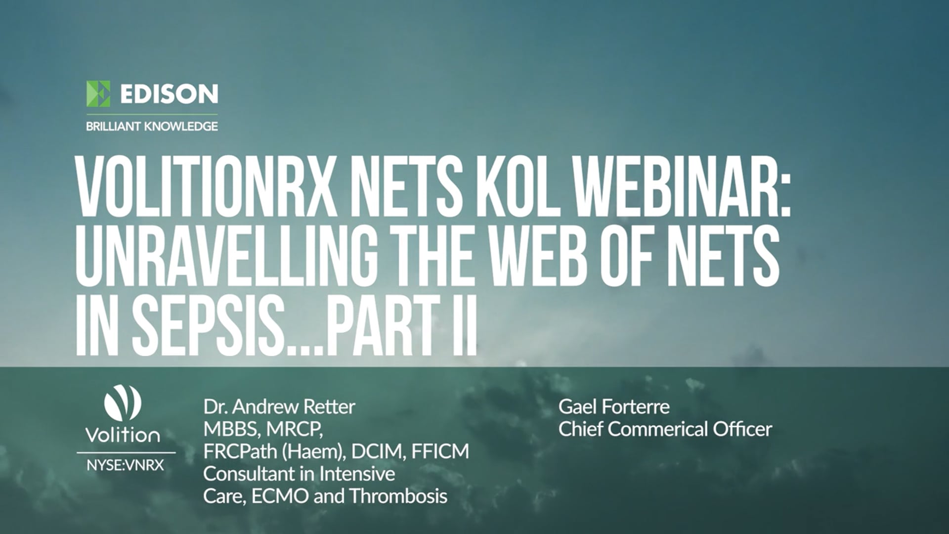 VolitionRx webinar: Unravelling the web of NETs in sepsis … Part II - Edison Group