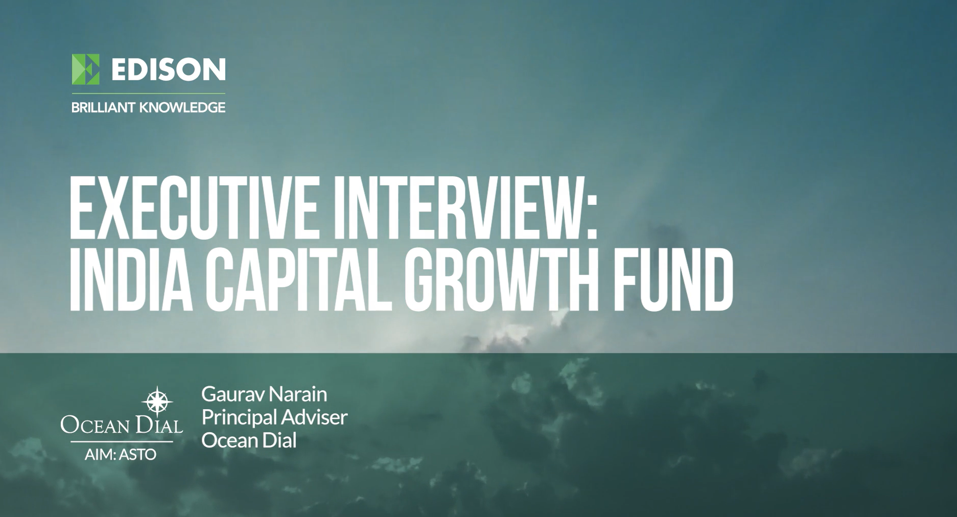 India Capital Growth Fund – executive interview - Edison Group