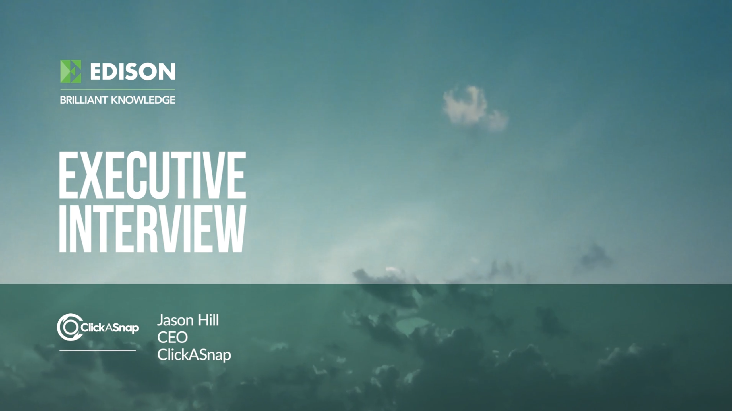 ClickASnap – executive interview - Edison Group
