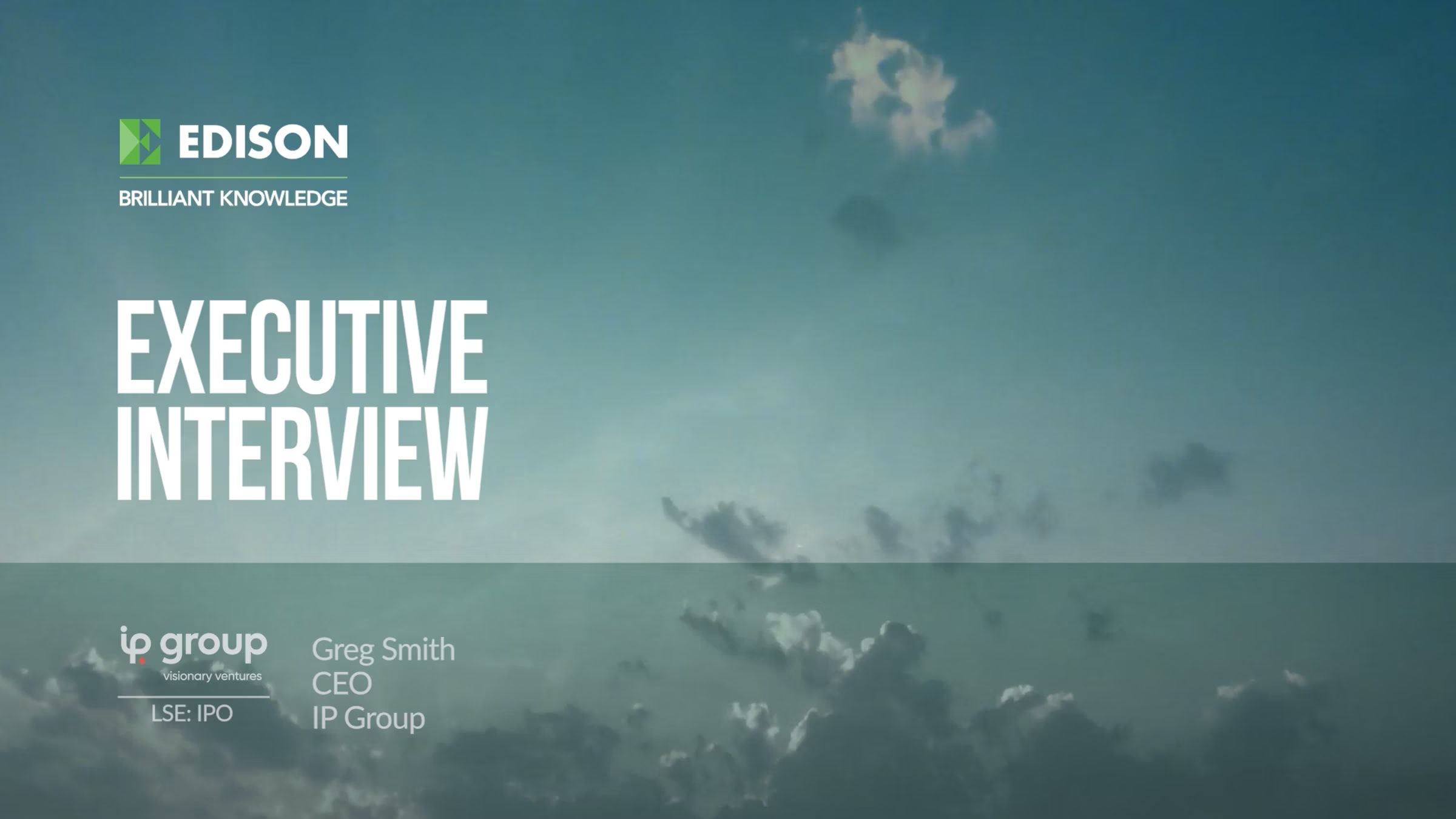 IP Group – executive interview - Edison Group