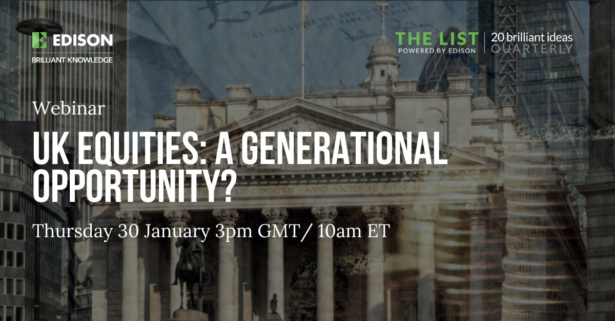 UK equities: A generational opportunity? - Edison Group
