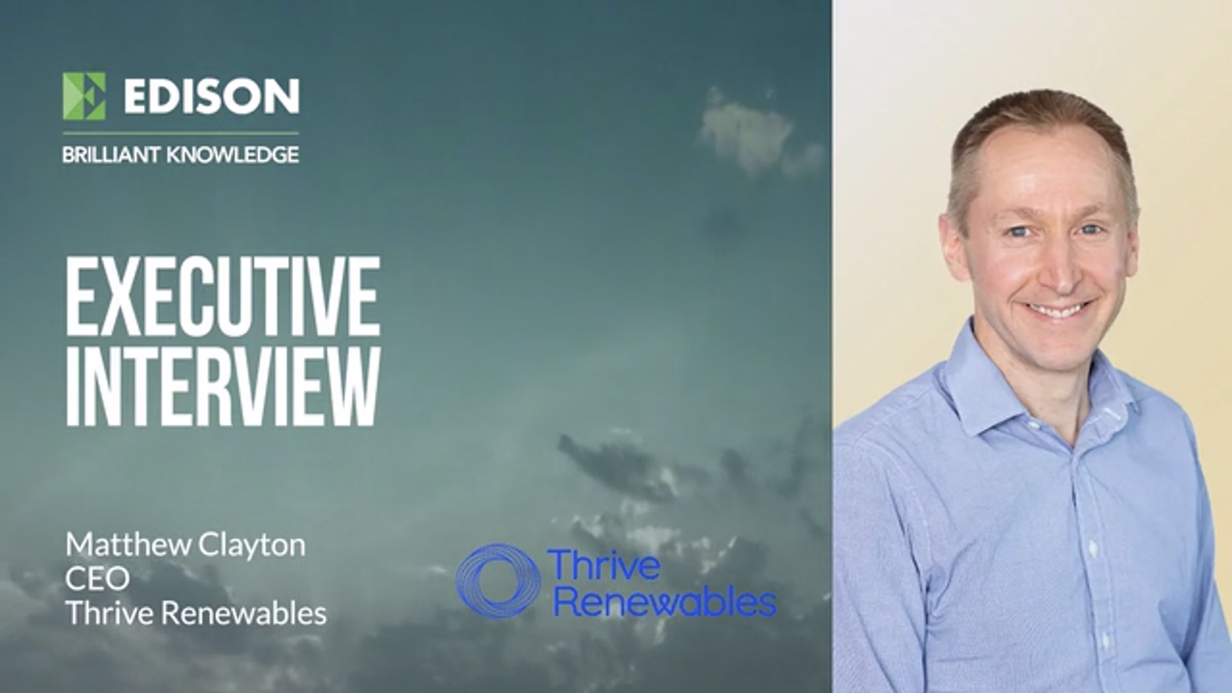 Thrive Renewables – executive interview - Edison Group