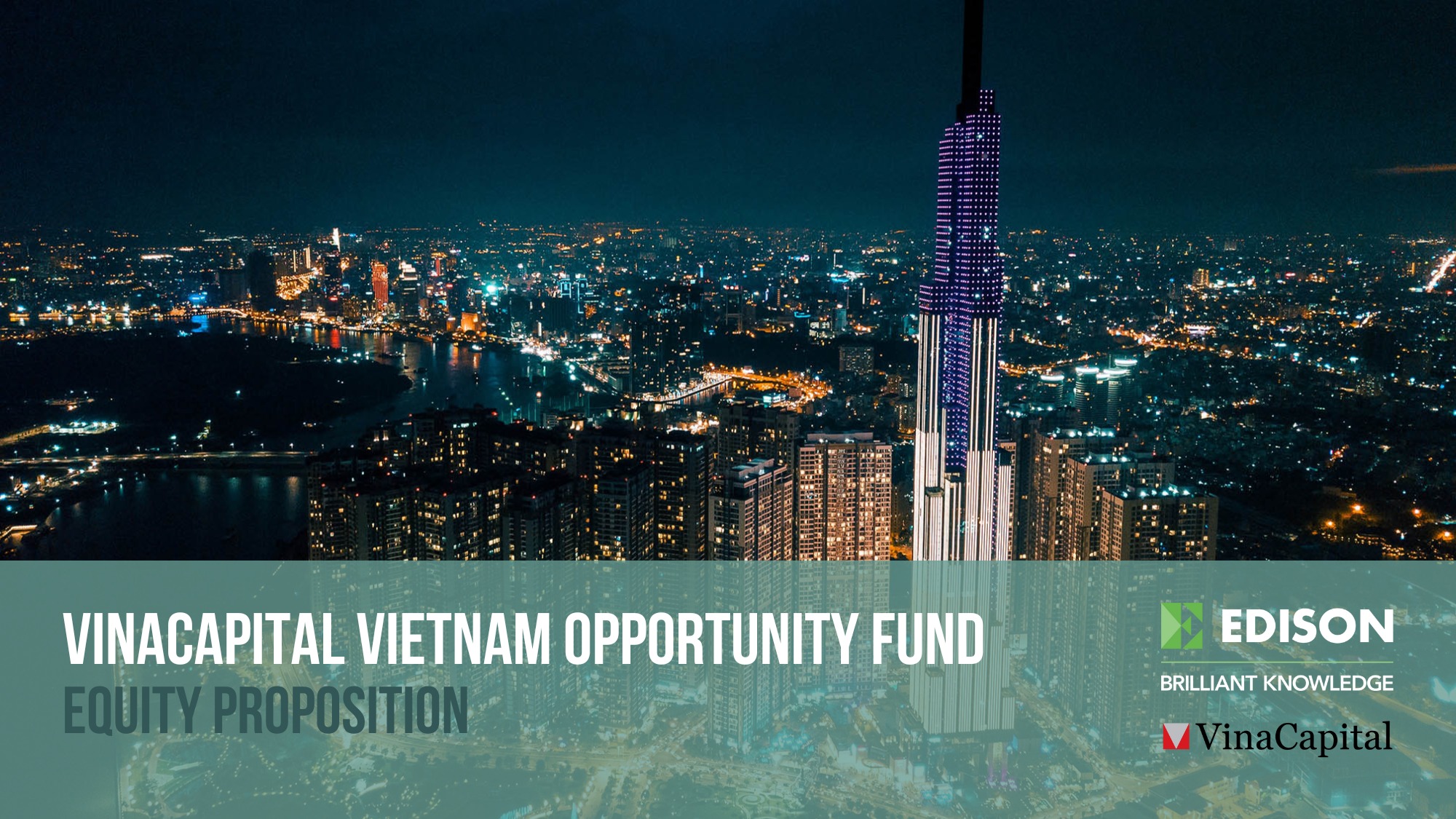 VinaCapital Vietnam Opportunity Fund – equity proposition - Edison Group